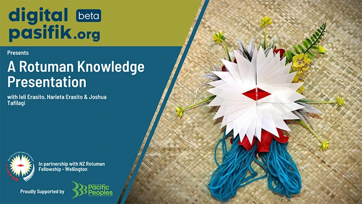 Digital Pasifik live – Rotuman knowledge presentation | National ...