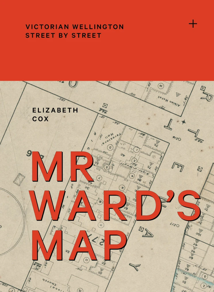 Writing ‘Mr Ward’s Map’ | National Library of New Zealand