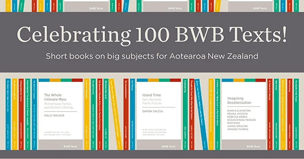 Celebrating 100 BWB Texts | National Library of New Zealand