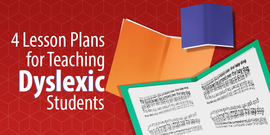 Dyslexia: 4 Effective Lesson Plans for Teaching Students | Capterra