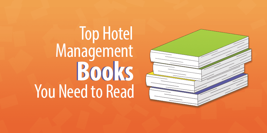 5 Best Hotel Management Books You Need to Read | Capterra