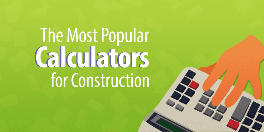 The 4 Most Popular Calculators for Construction | Capterra