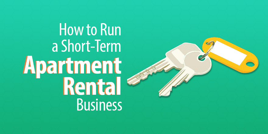 How to Run a Short-Term Apartment Rental Business | Capterra