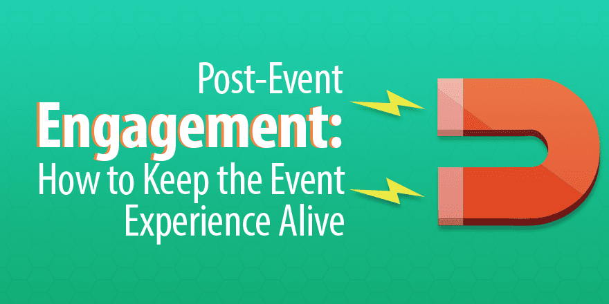 Post-Event Engagement: How to Keep the Event Experience Alive | Capterra