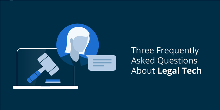 What Is Legal Tech? 3 FAQs Answered | Capterra