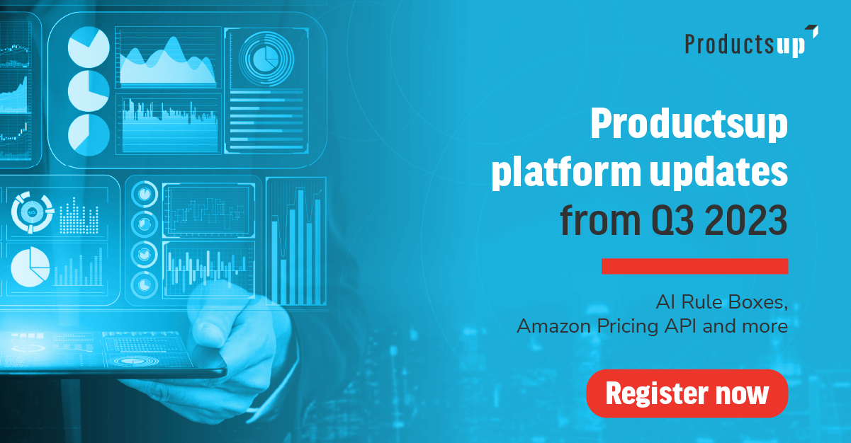 Productsup platform updates from Q3 2023 | Productsup