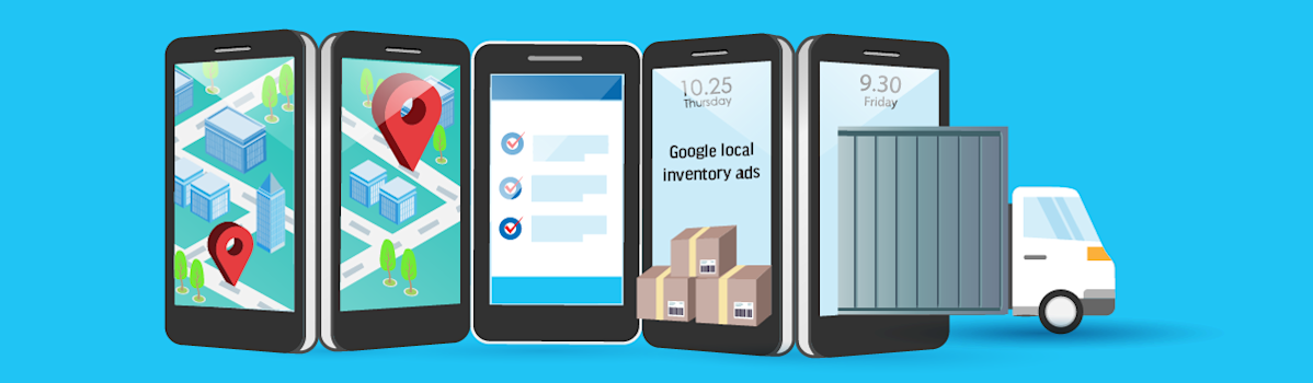 Maximizing ROI with Google local inventory ads | Productsup
