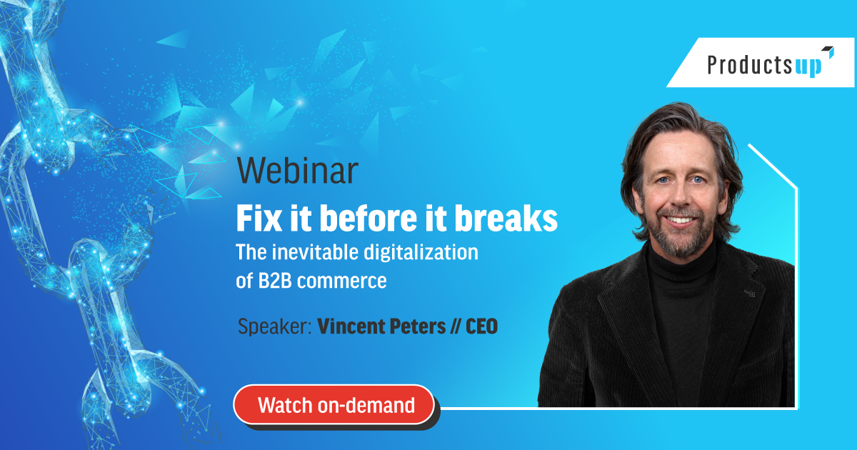 Fix it before it breaks: The inevitable digitalization of B2B commerce ...