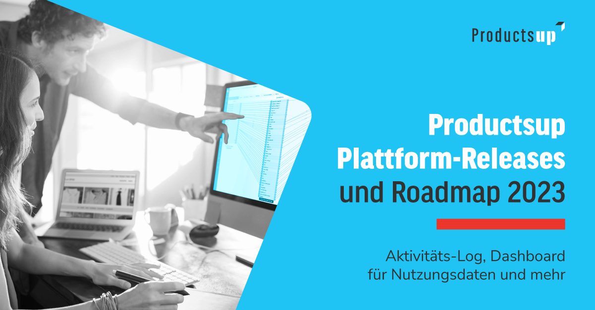 Productsup-Plattform Releases und Roadmap 2023 | Productsup