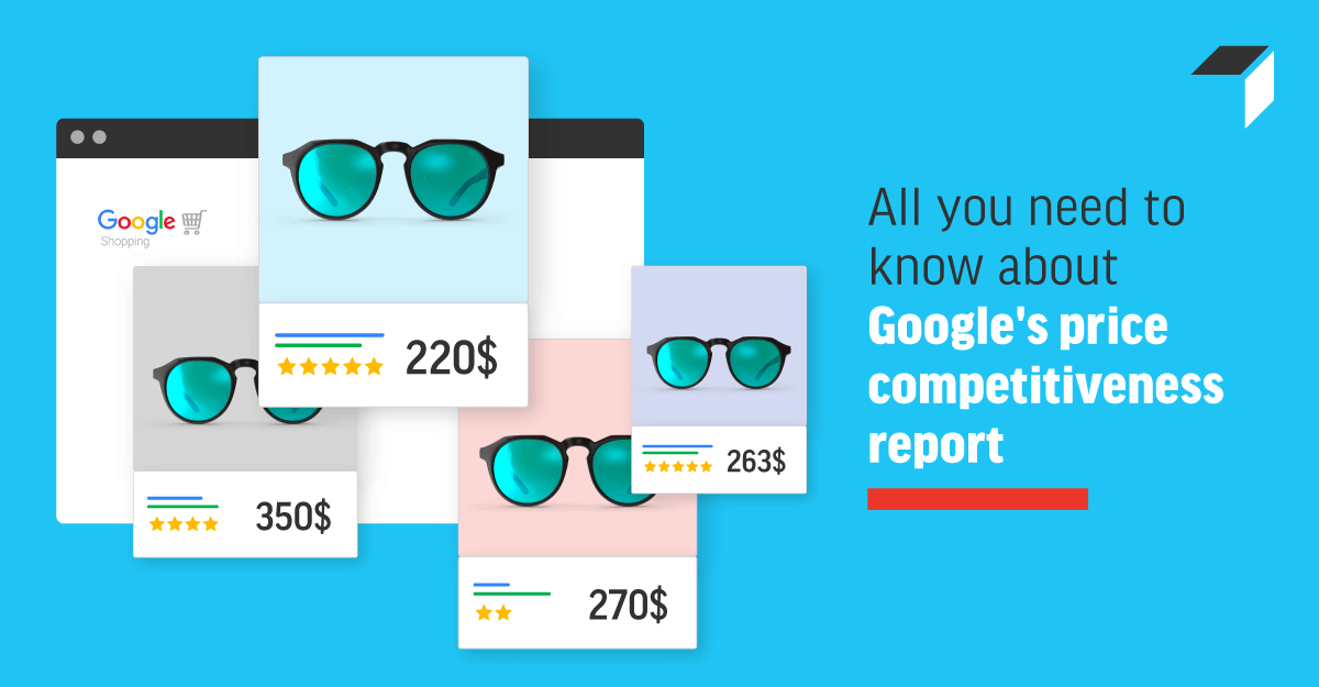 All you need to know about Google's price competitiveness report ...