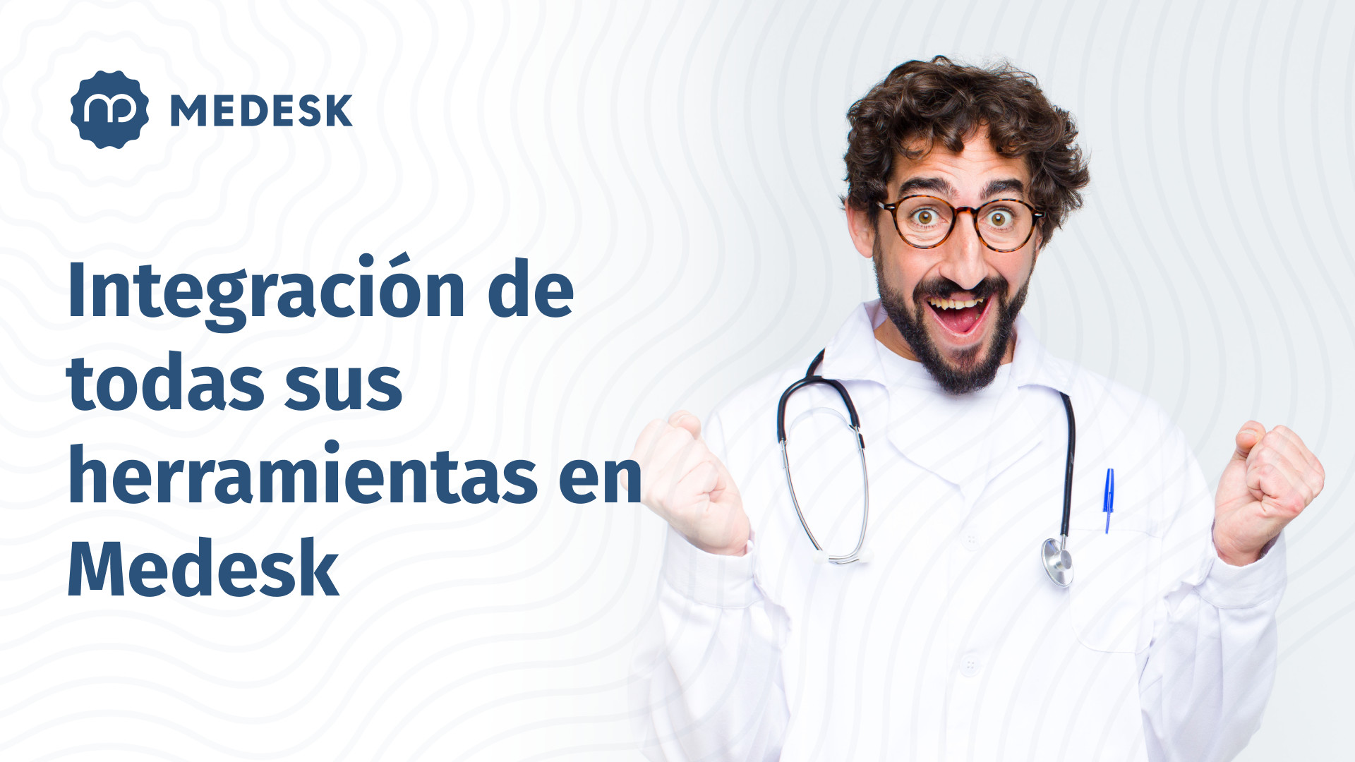 Conoce todo sobre nuestro software Medesk con estos videos