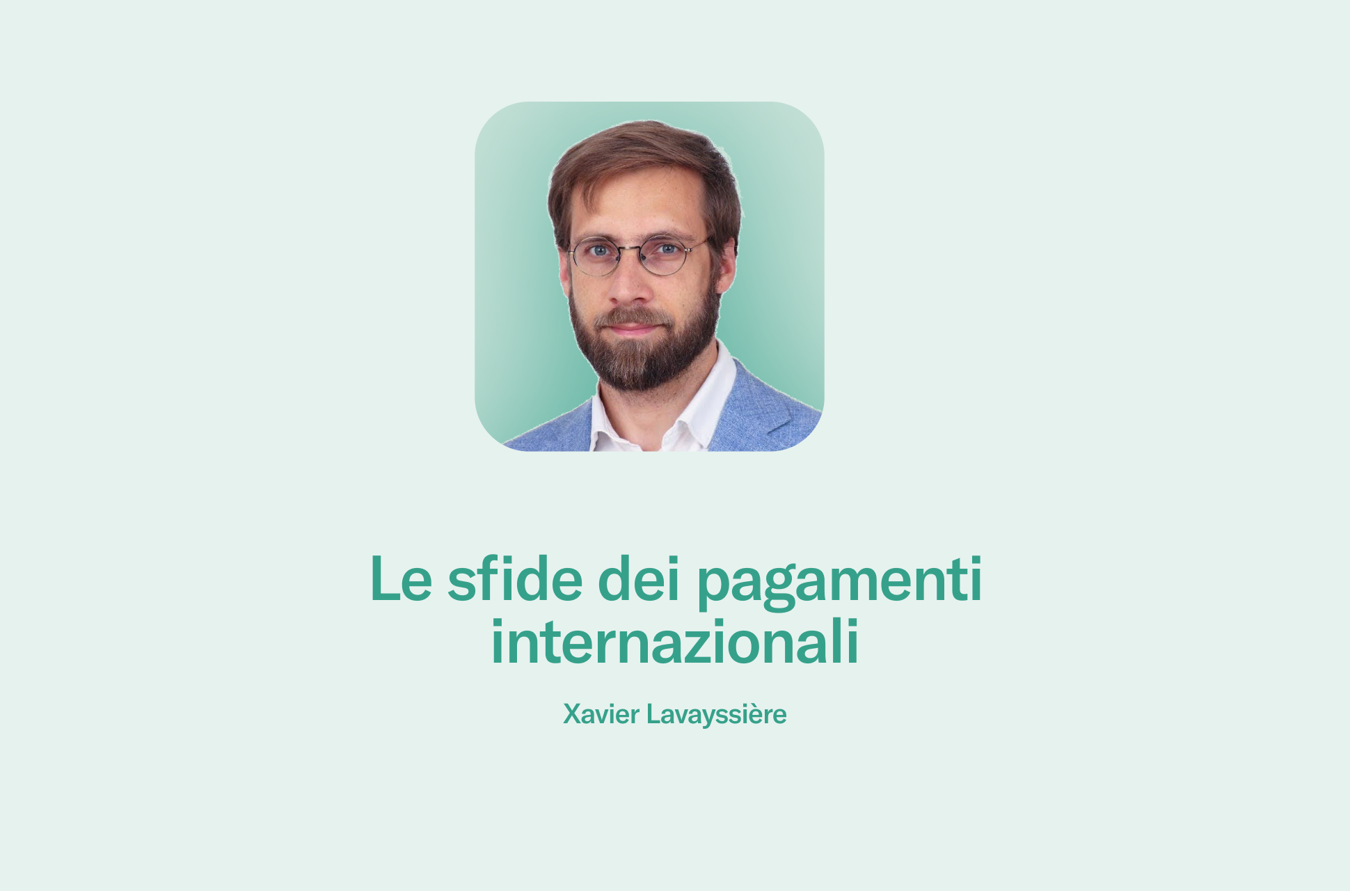 Le sfide dei pagamenti internazionali
