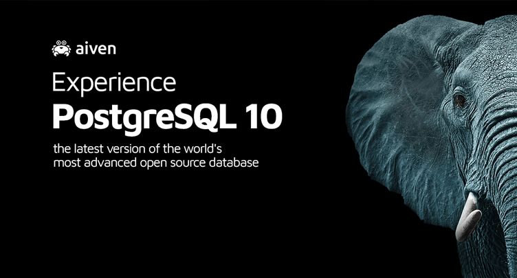 Aiven Is The First To Offer Postgresql® 10