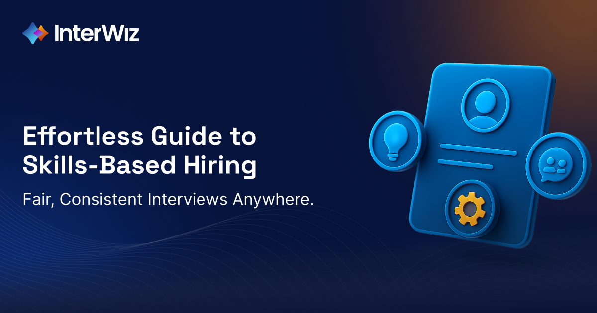 Step-by-Step Guide to Skills-Based Hiring for Recruiters