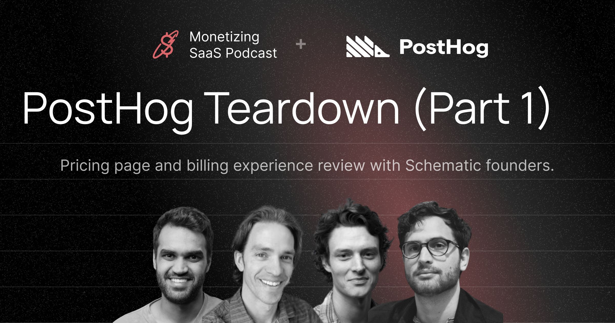 Schematic Podcast: PostHog's Pricing Page - Pricing as an extension of ...