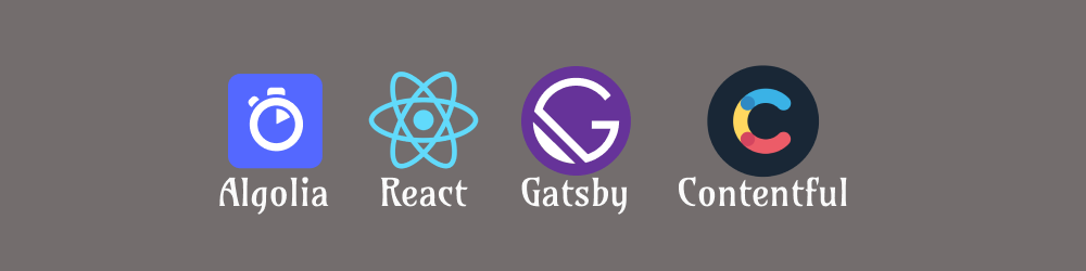 Gatsby, Netlify, Contentful, Algoliaで技術ブログを作成した話