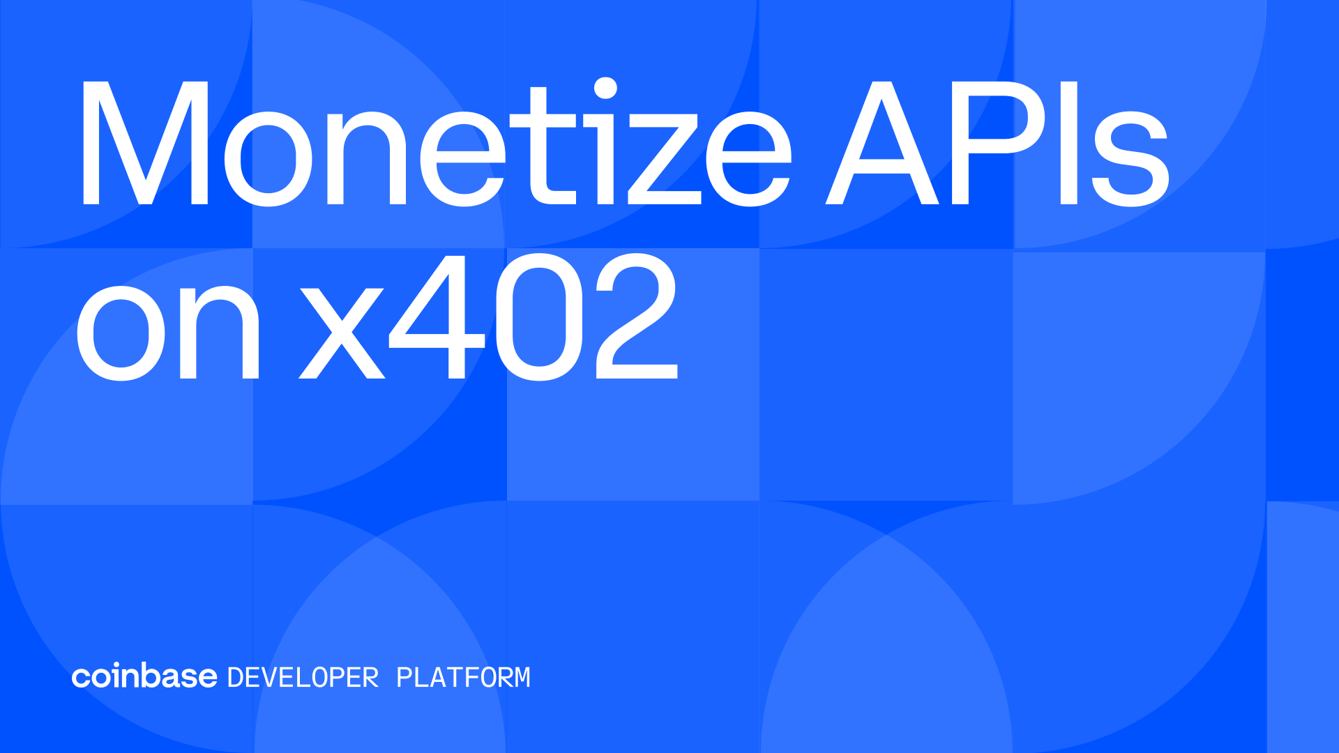 APIs That Get Paid: Monetizing the Agentic Internet With x402 | Coinbase