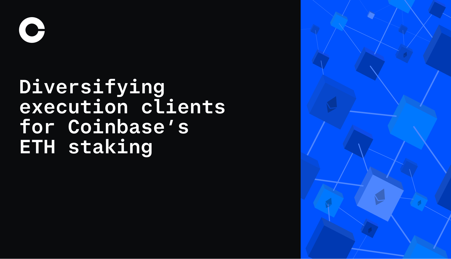 Diversifying execution clients for Coinbase's ETH staking | Coinbase
