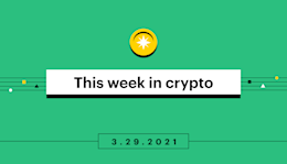 This Week In Crypto Mar 23 29 Coinbase