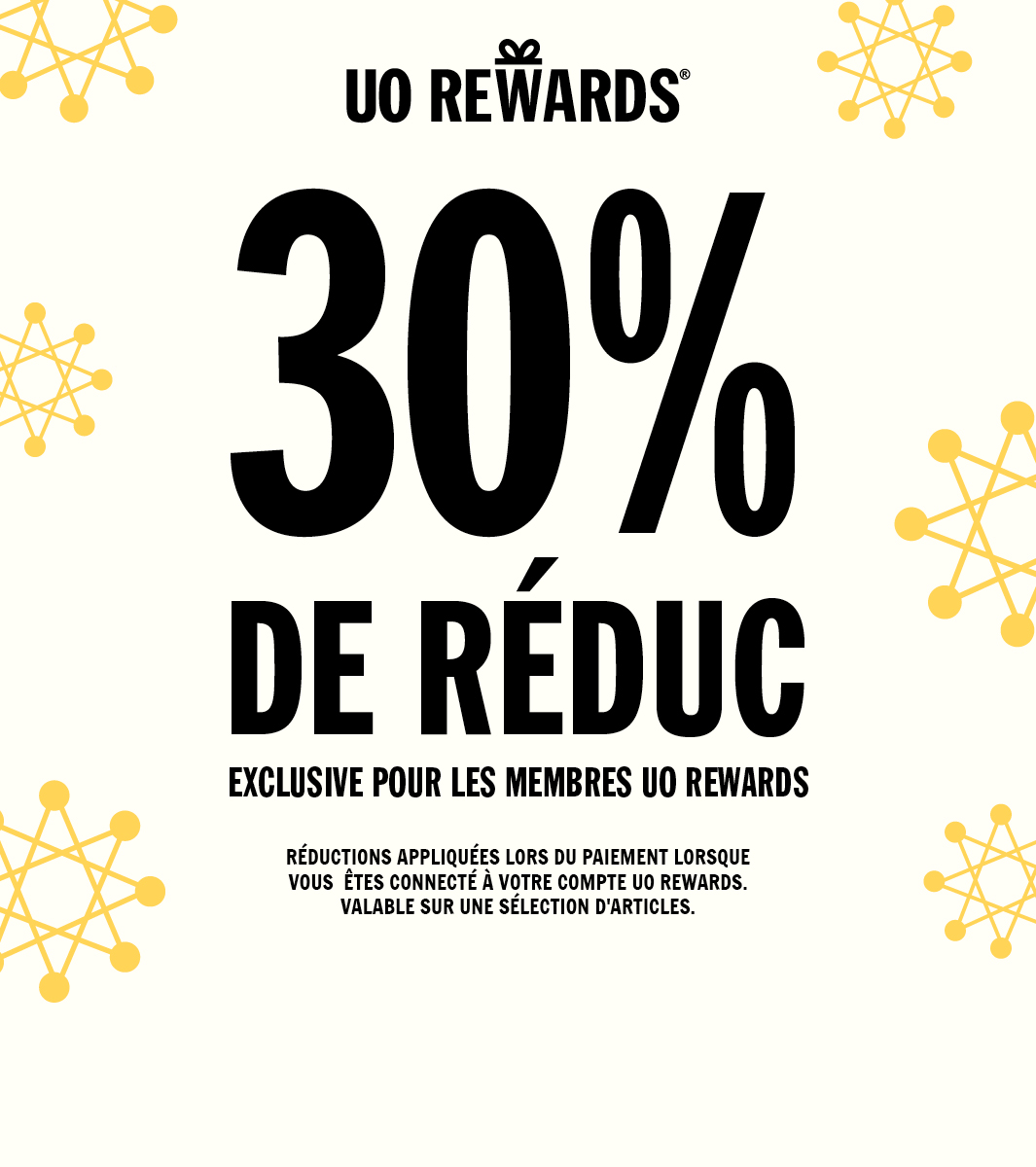 30 % DE RÉDUC' EXCLUSIVEMENT POUR LES MEMBRES UO REWARDS | Urban ...