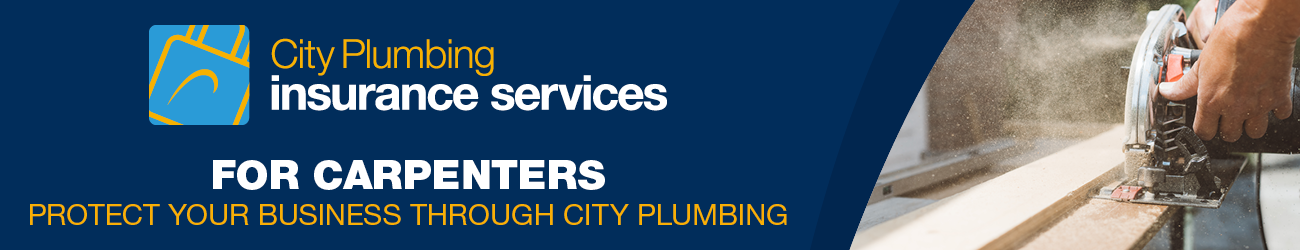 Carpenters Insurance | City Plumbing Trade Insurance | Bespoke ...