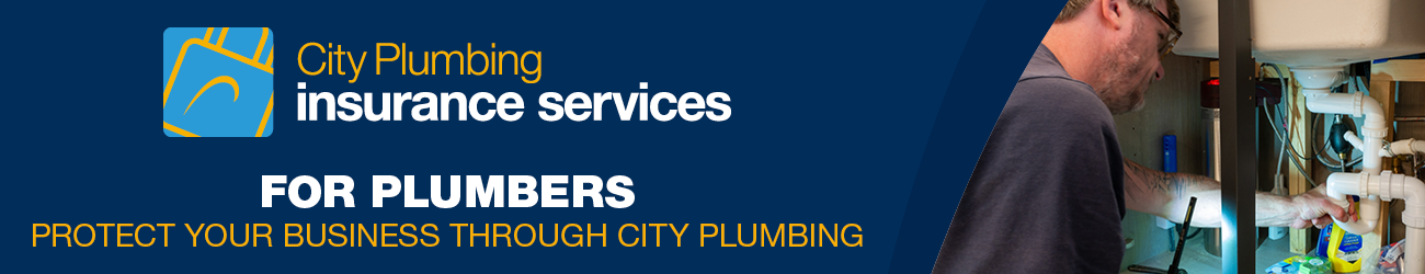 Plumbers Insurance Services for Businesses | City Plumbing Trade Insurance