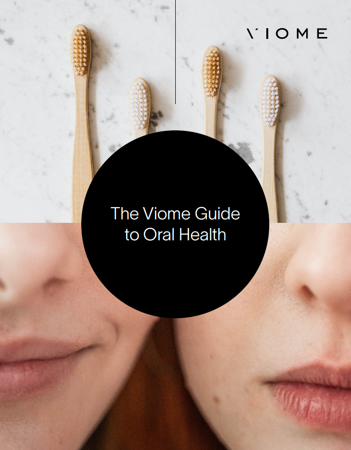 The Viome Guide to Oral Health | Viome