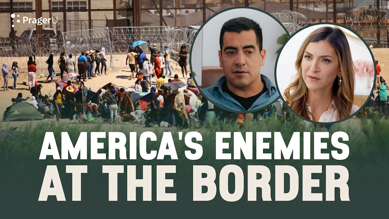 Who’s behind the Flooding of the Mexican Border? | PragerU