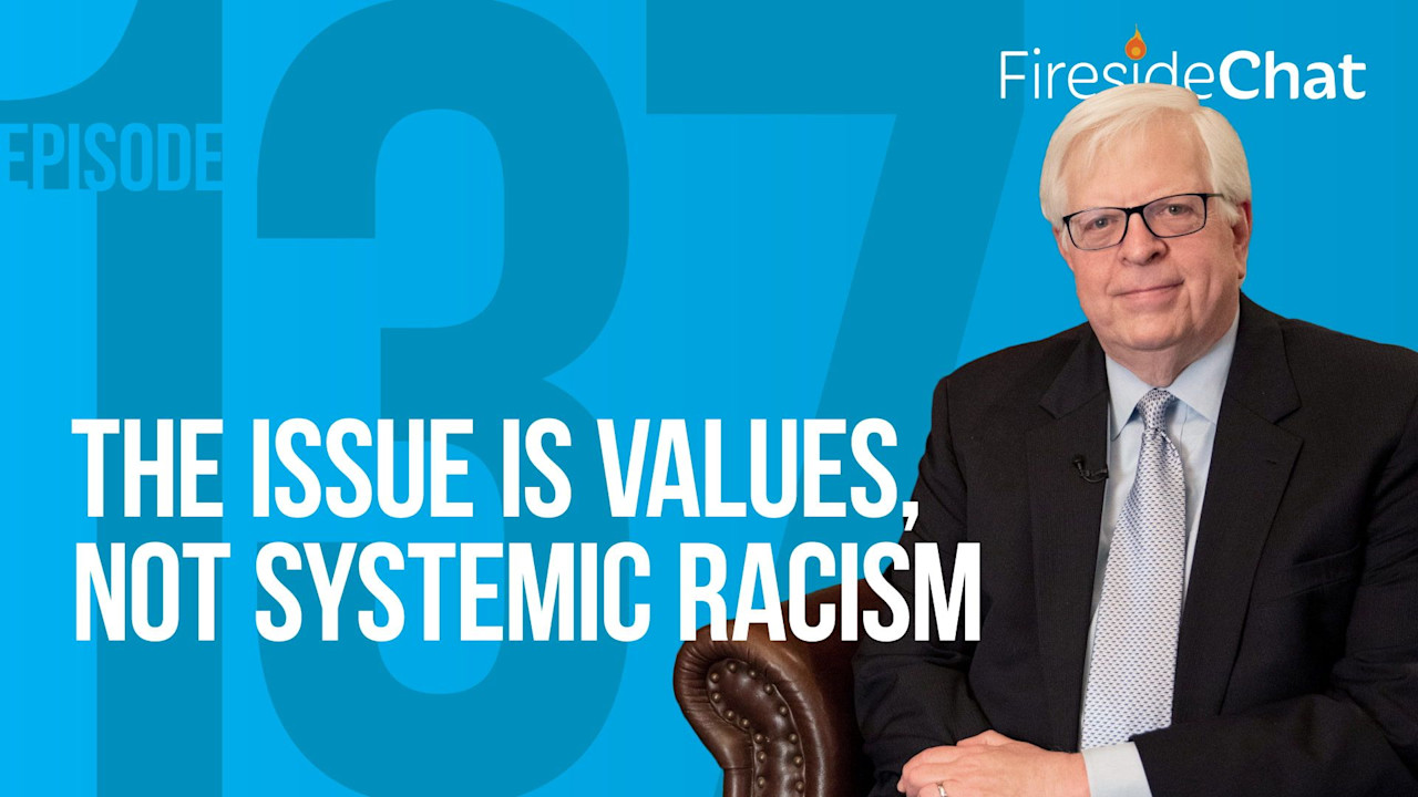 Ep. 137 — The Issue Is Values, Not Systemic Racism | PragerU