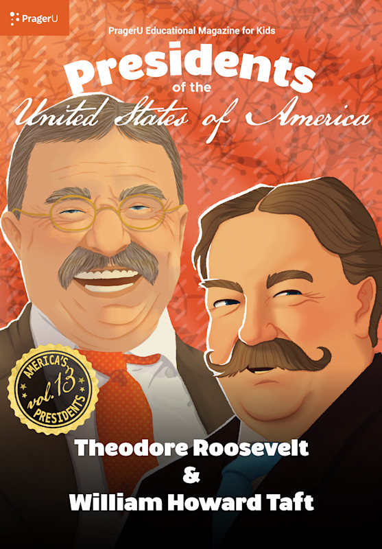 U.S. Presidents Volume 13: Theodore Roosevelt & William Howard Taft ...