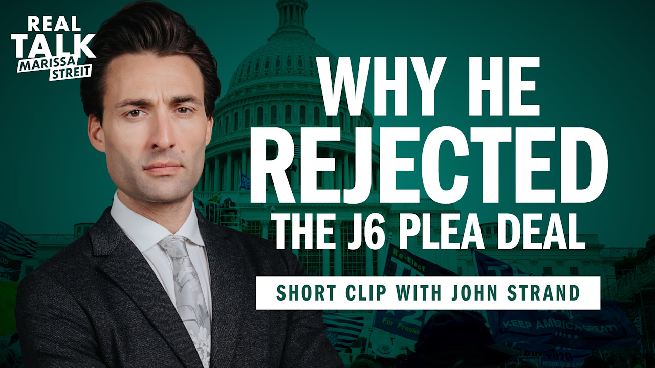 Why He Rejected the J6 Plea Deal | PragerU