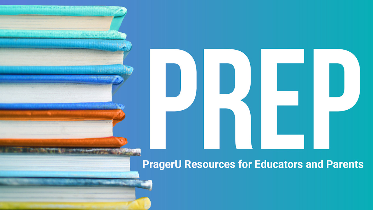 PREP Resources NEW: Additional Resources | PragerU