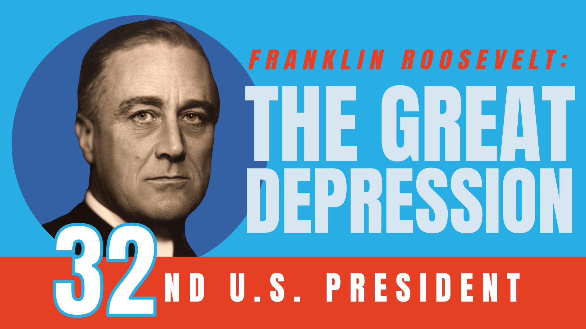 Great Depression President Roosevelt