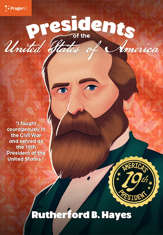Rutherford B. Hayes | PragerU