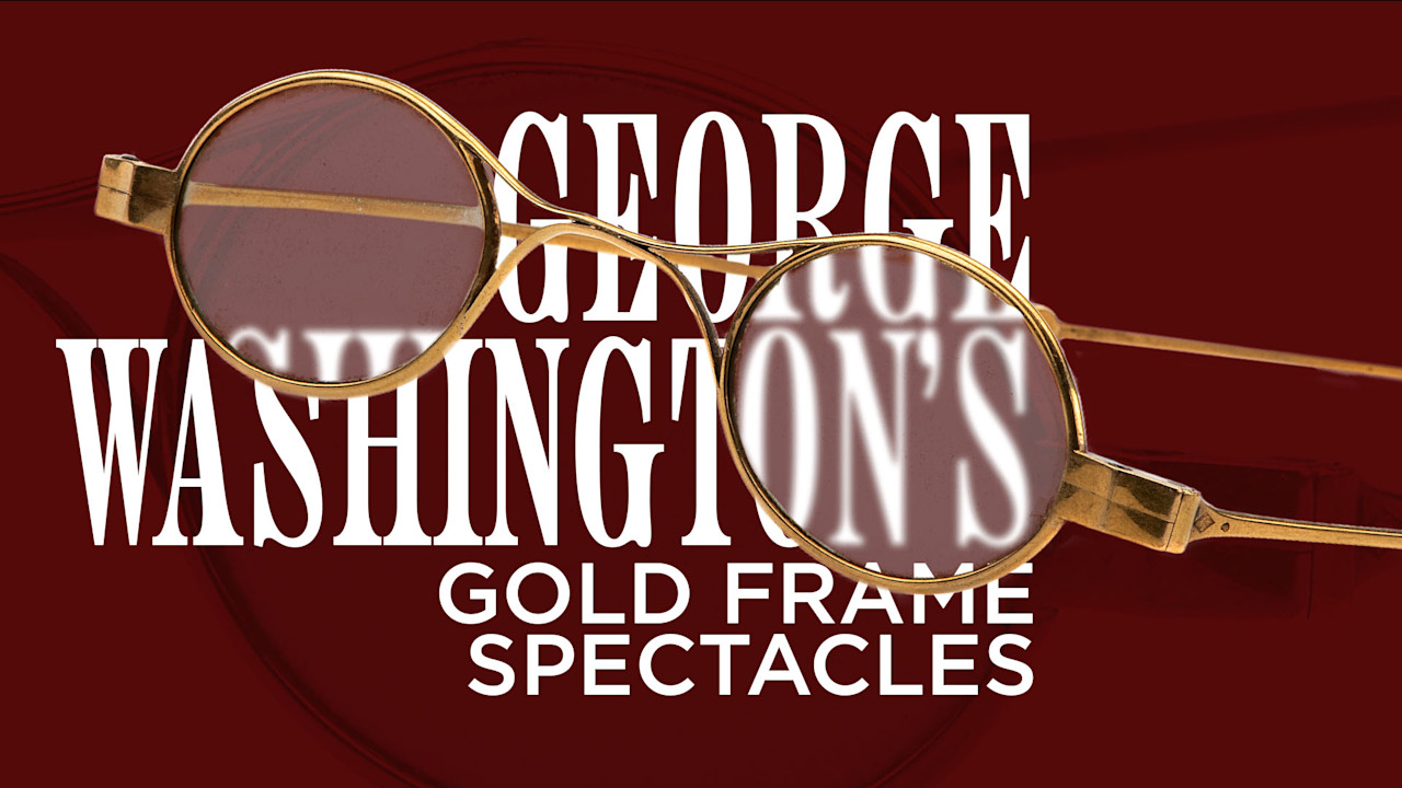 George Washington’s Spectacles | PragerU