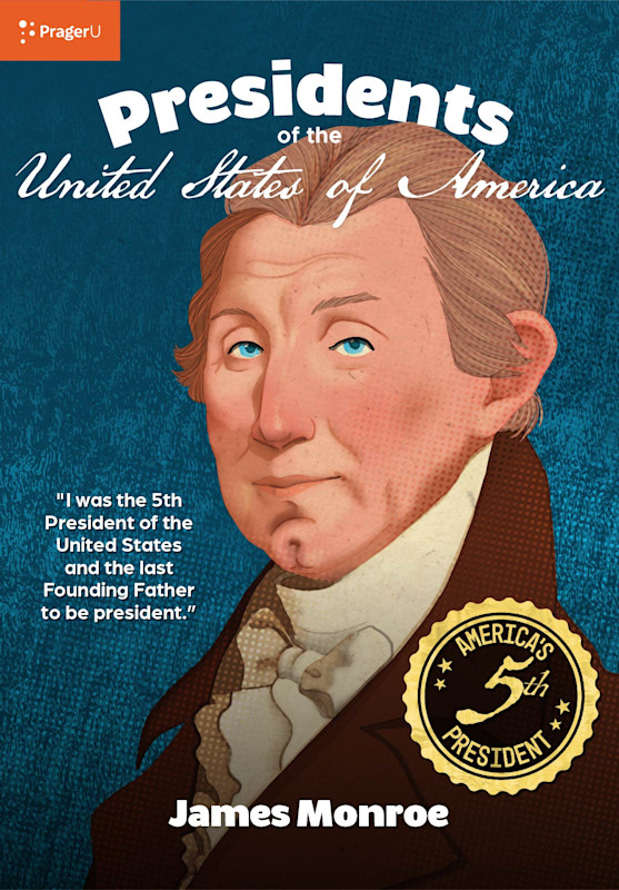James Monroe | PragerU