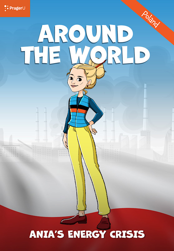 Ania's Energy Crisis | PragerU