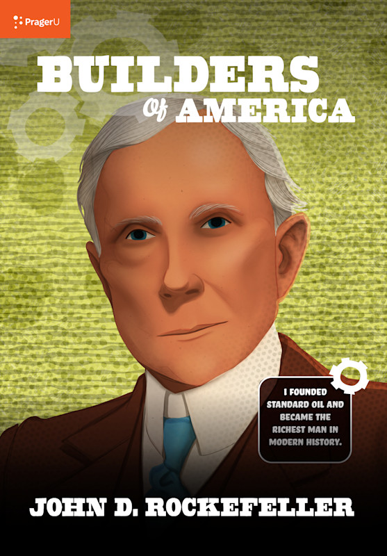 John D. Rockefeller | PragerU