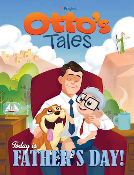 Otto's Tales: Today Is Father's Day Book for Kids | PragerU