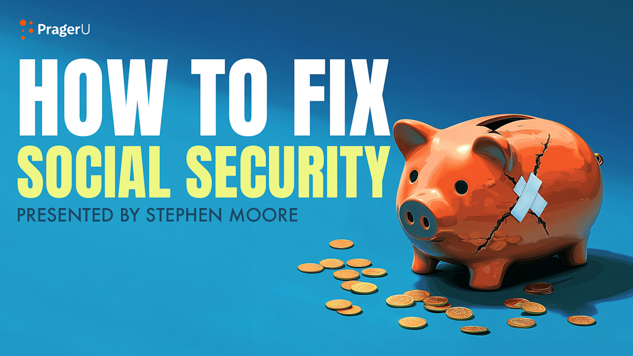 How to Fix Social Security | PragerU