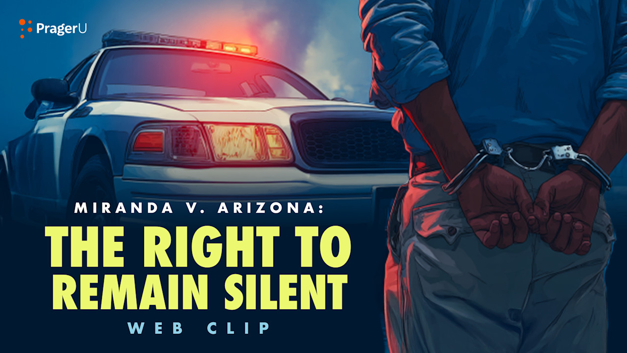 Where Did Miranda Rights Come From? | PragerU