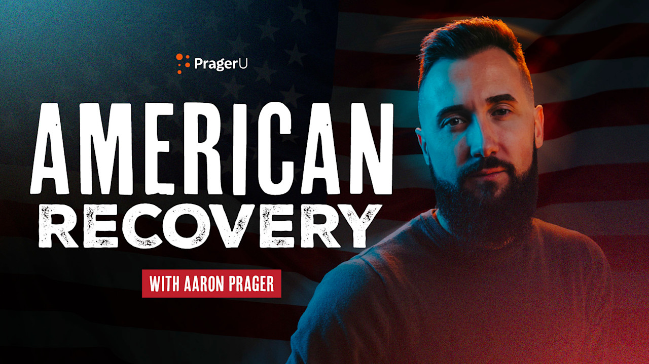 American Recovery | PragerU