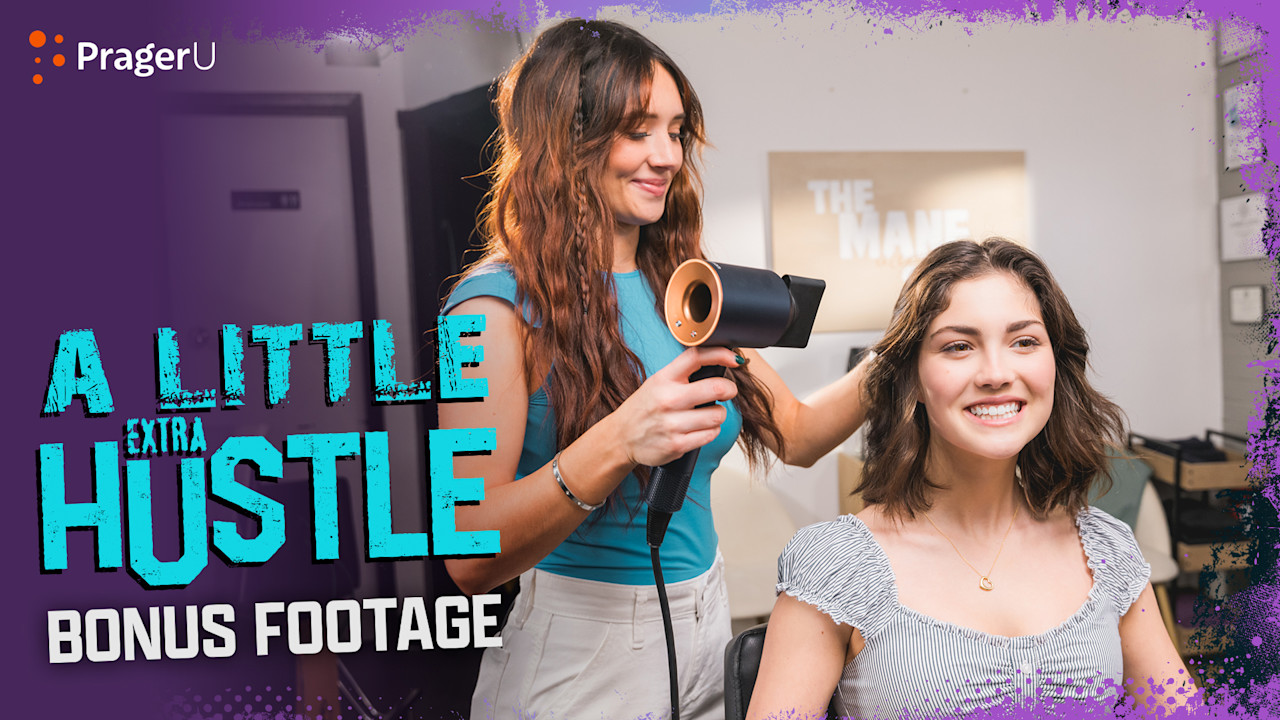 A Little Extra Hustle: Cut, Color, Cash Flow | PragerU