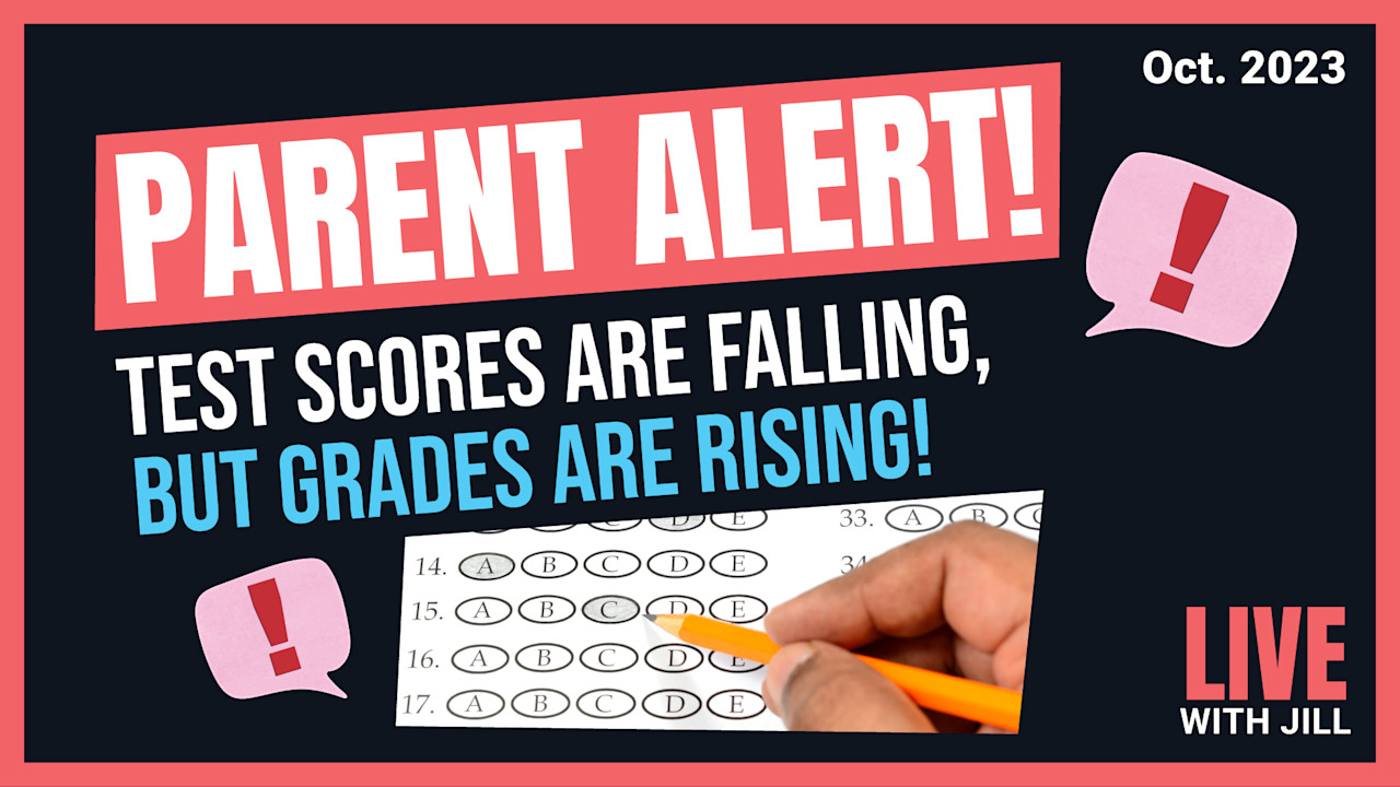 Parent Alert! Test Scores Are Falling, but Grades Are Rising! | PragerU