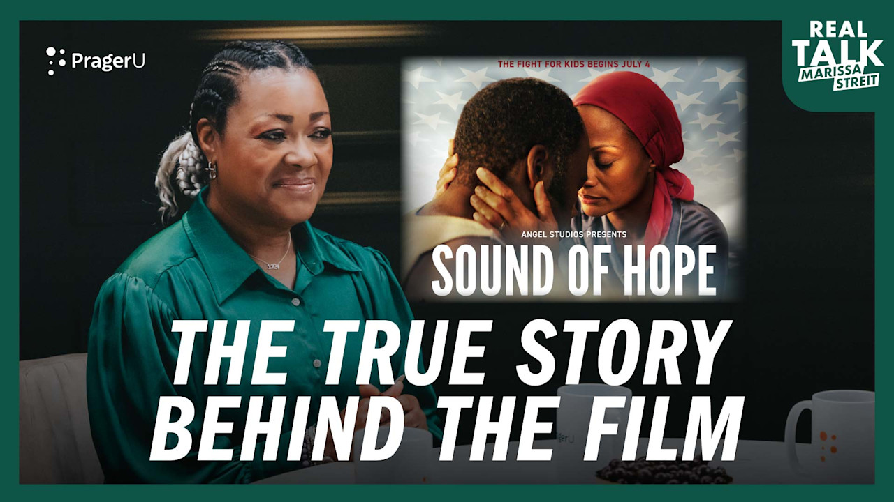 The True Story Behind the Film “Sound of Hope” | PragerU