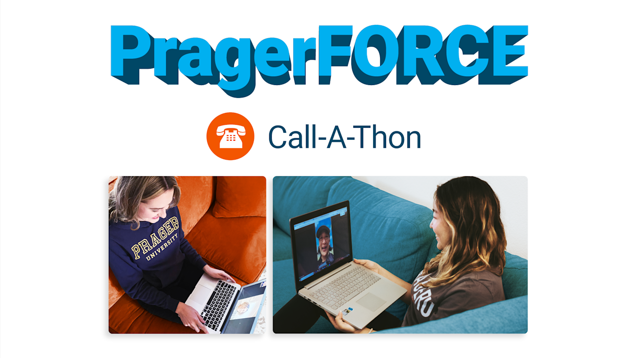 PragerFORCE Call-A-Thon | PragerU