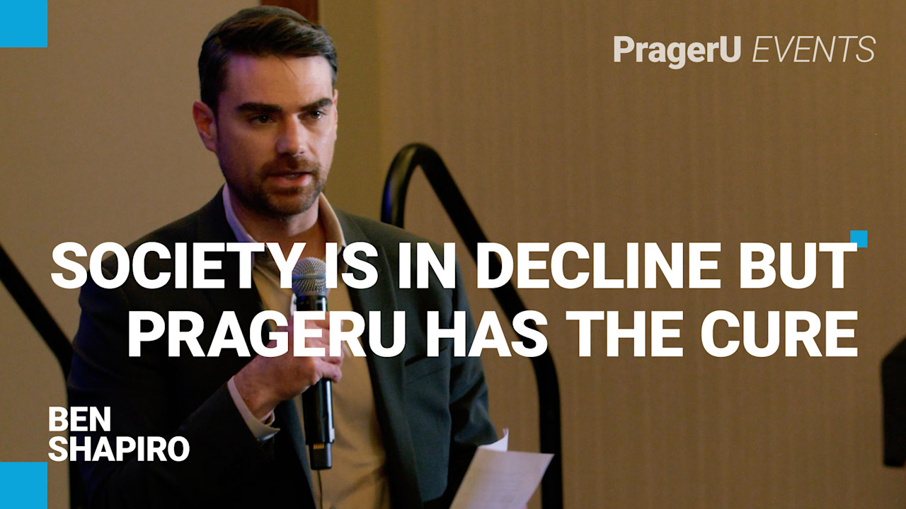 Society Is in Decline but PragerU Has the Cure | PragerU