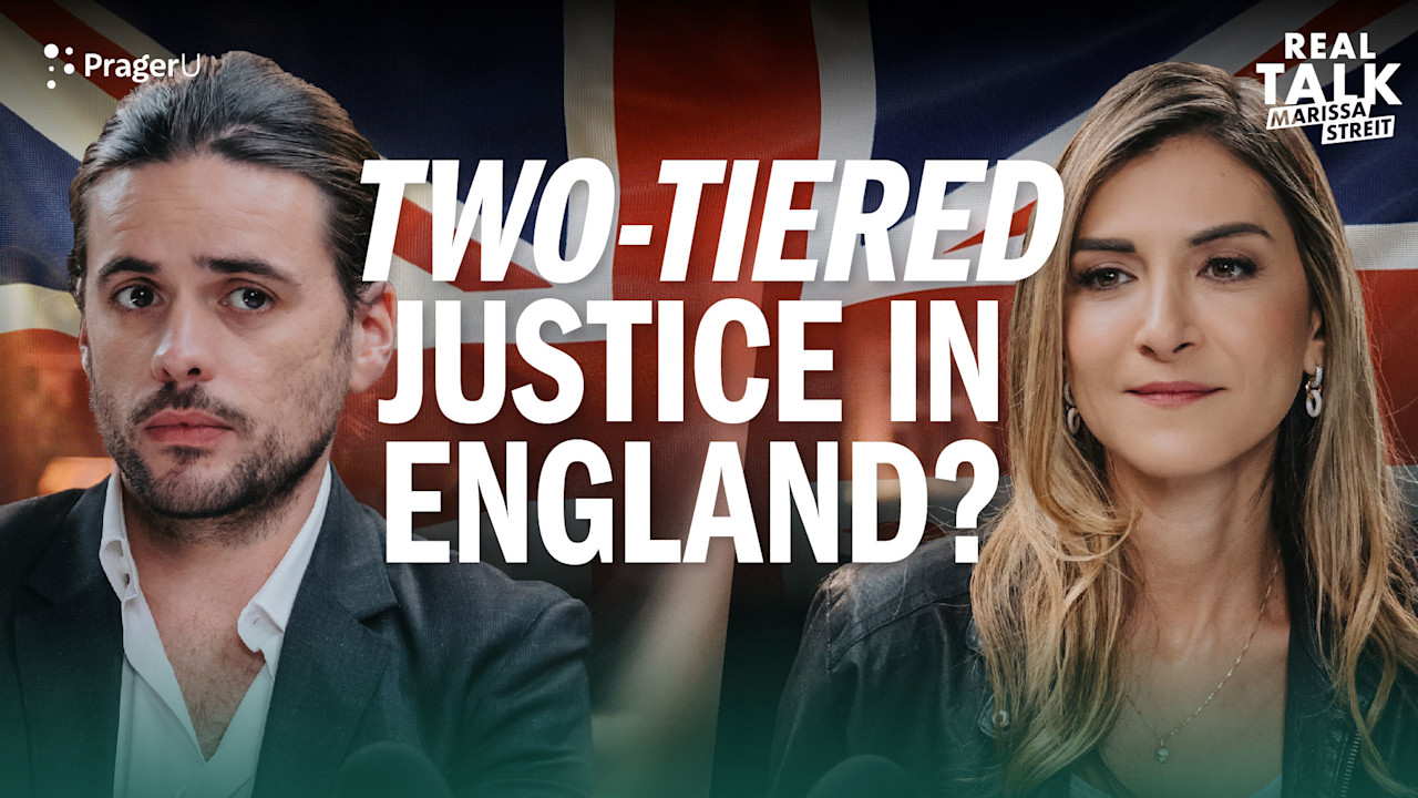 Two-Tiered Justice in England? | PragerU