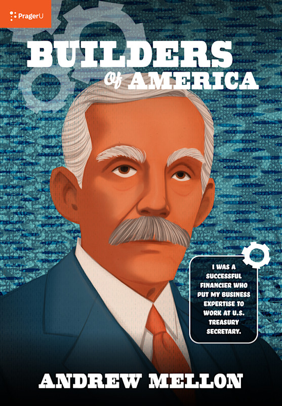 Andrew Mellon | PragerU