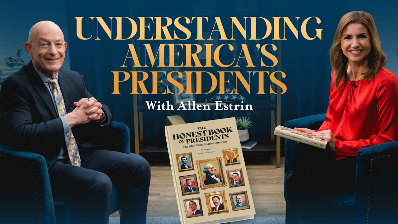 Understanding America’s Presidents with Allen Estrin | PragerU